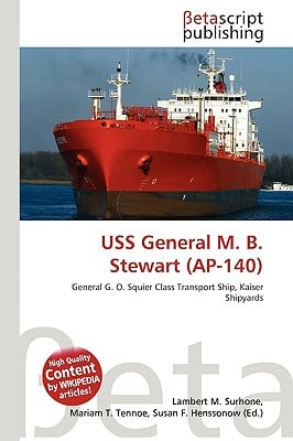 USS General M. B. Stewart (AP-140) book by Susan F. Marseken, Miriam T ...