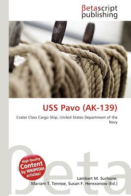 USS Pavo (AK-139) book by Lambert M. Surhone, Mariam T. Tennoe, Susan F ...