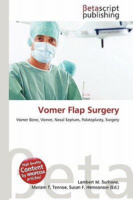 Vomer Flap Surgery book by Lambert M. Surhone: 9786131120312
