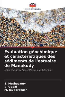 Évaluation géochimique et caractéristiques des sédiments de l'estuaire ...