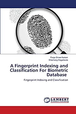 A Fingerprint Indexing and Classification For Biometric Database ...