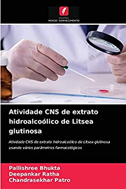 Atividade CNS de extrato hidroalcoólico de Litsea glutinosa: Atividade ...