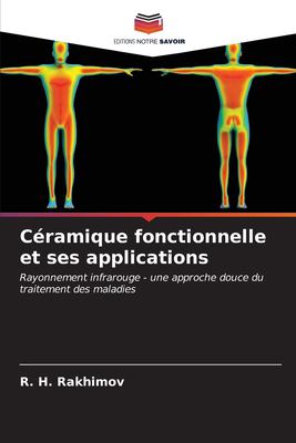 Céramique fonctionnelle et ses applications: Rayonnement infrarouge ...