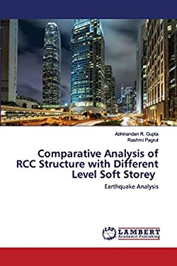 Comparative Analysis of RCC Structure with Different Level Soft Storey ...