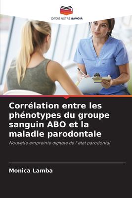 Corrélation entre les phénotypes du groupe sanguin ABO et la maladie ...