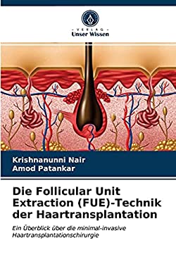 Die Follicular Unit Extraction (FUE)-Technik der Haartransplantation ...