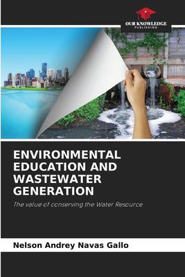 ENVIRONMENTAL EDUCATION AND WASTEWATER GENERATION: The value of ...