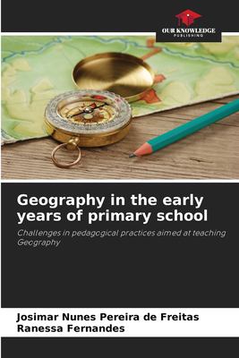 Geography in the early years of primary school: Challenges in ...
