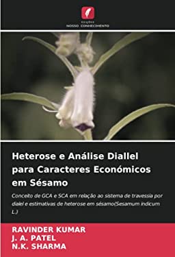 Heterose e Análise Diallel para Caracteres Económicos em Sésamo ...