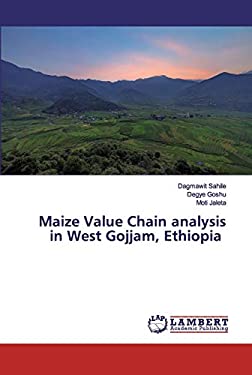 Maize Value Chain analysis in West Gojjam, Ethiopia copy: 9786200499868