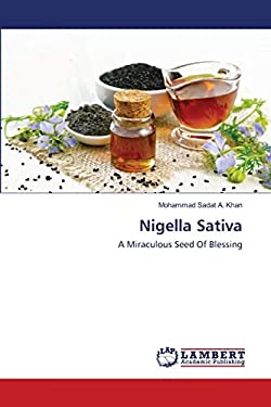 Nigella Sativa: A Miraculous Seed Of Blessing copy