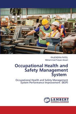 Occupational Health and Safety Management System: Occupational Health ...