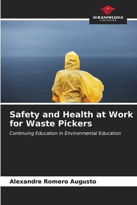 Safety and Health at Work for Waste Pickers: Continuing Education in ...