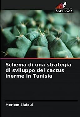 Schema di una strategia di sviluppo del cactus inerme in Tunisia ...