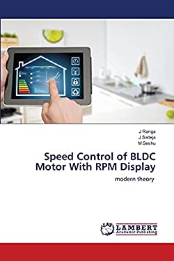 Speed Control of BLDC Motor With RPM Display book: 9786203199932