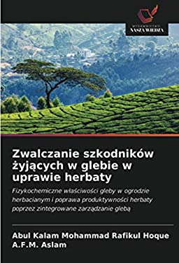 Zwalczanie szkodników zyjacych w glebie w uprawie herbaty ...