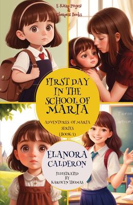 First Day in the School of Maria (Adventures of Maria) book: 9786258196870