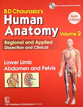 BD Chaurasia's Human Anatomy Regional and Applied Dissection and ...