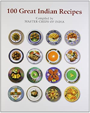 100 Great Indian Recipes used copy by Master Chefs of India Master ...