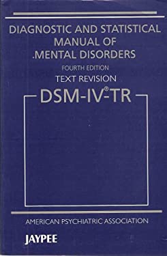 Diagnostic and Statistical Manual of Mental Disorders, 4th Edition copy ...