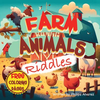 Farm Animals Riddles and Coloring Pages for Kids book by Philipa ...