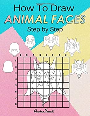 How To Draw Animal Faces Step by Step: Drawing Animals For Kids ...