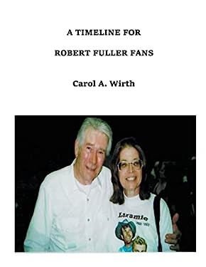 A Timeline for Robert Fuller Fans book: 9798215155738