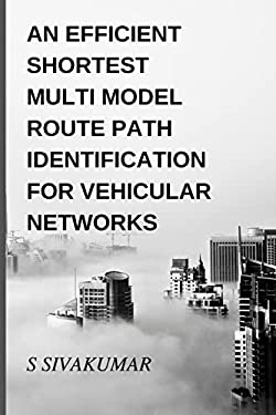 An Efficient Shortest Multimodal Route Path Identification for ...