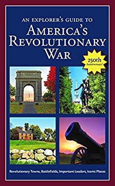 An Explorer's Guide to America's Revolutionary War used book: 9798218005719