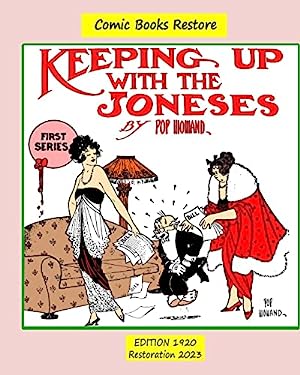 Keeping up with the Joneses. First Series: Edition 1920, Restoration ...
