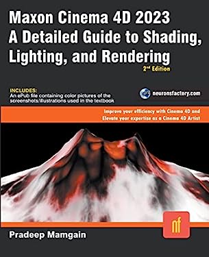 Maxon Cinema 4D 2023: A Detailed Guide to Shading, Lighting, and ...
