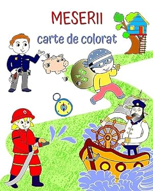 Meserii carte de colorat: Ilustra?ii frumoase ale meseriilor populare ...