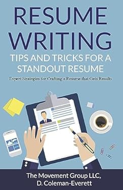 Resume Writing: Tips and Tricks for a Standout Resume : Expert ...