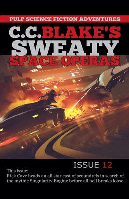 C. C. Blake's Sweaty Space Operas, Issue 12 book: 9798227238573