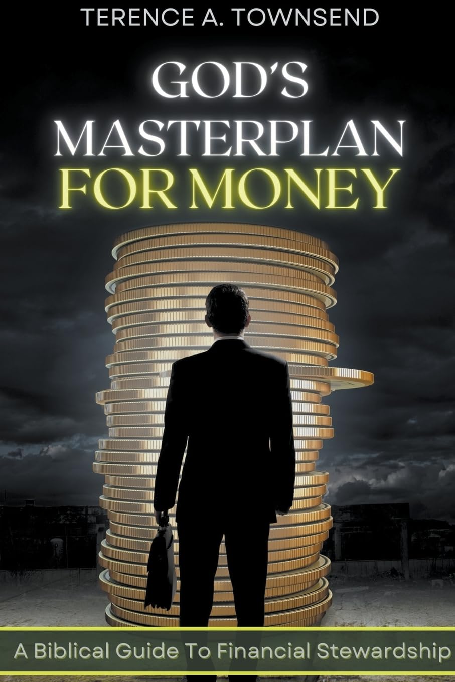 God's Masterplan For Money - A Biblical Guide To Financial Stewardship ...