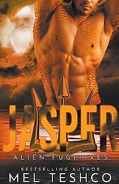 Jasper: A Scifi Alien Romance (Alien Fugitives) book: 9798223813941