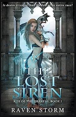 The Lost Siren (Rise of the Drakens) book: 9798223398530
