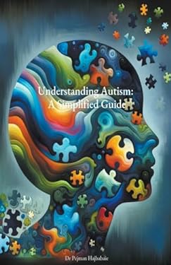 Understanding Autism: A Simplified Guide book: 9798223446996