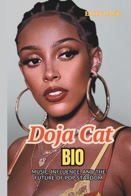 DOJA CAT BIO: Music, Influence, And The Future Of Pop Stardom book ...
