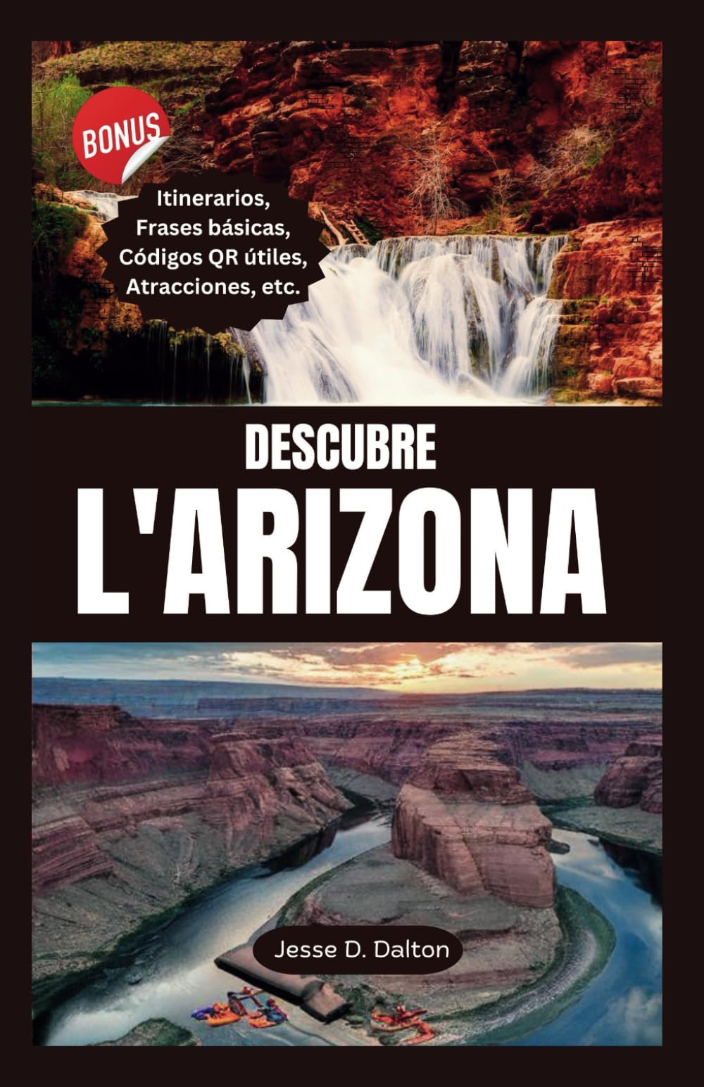 DESCUBRE ARIZONA: Tu compañero de viaje para Explorando las principales ...
