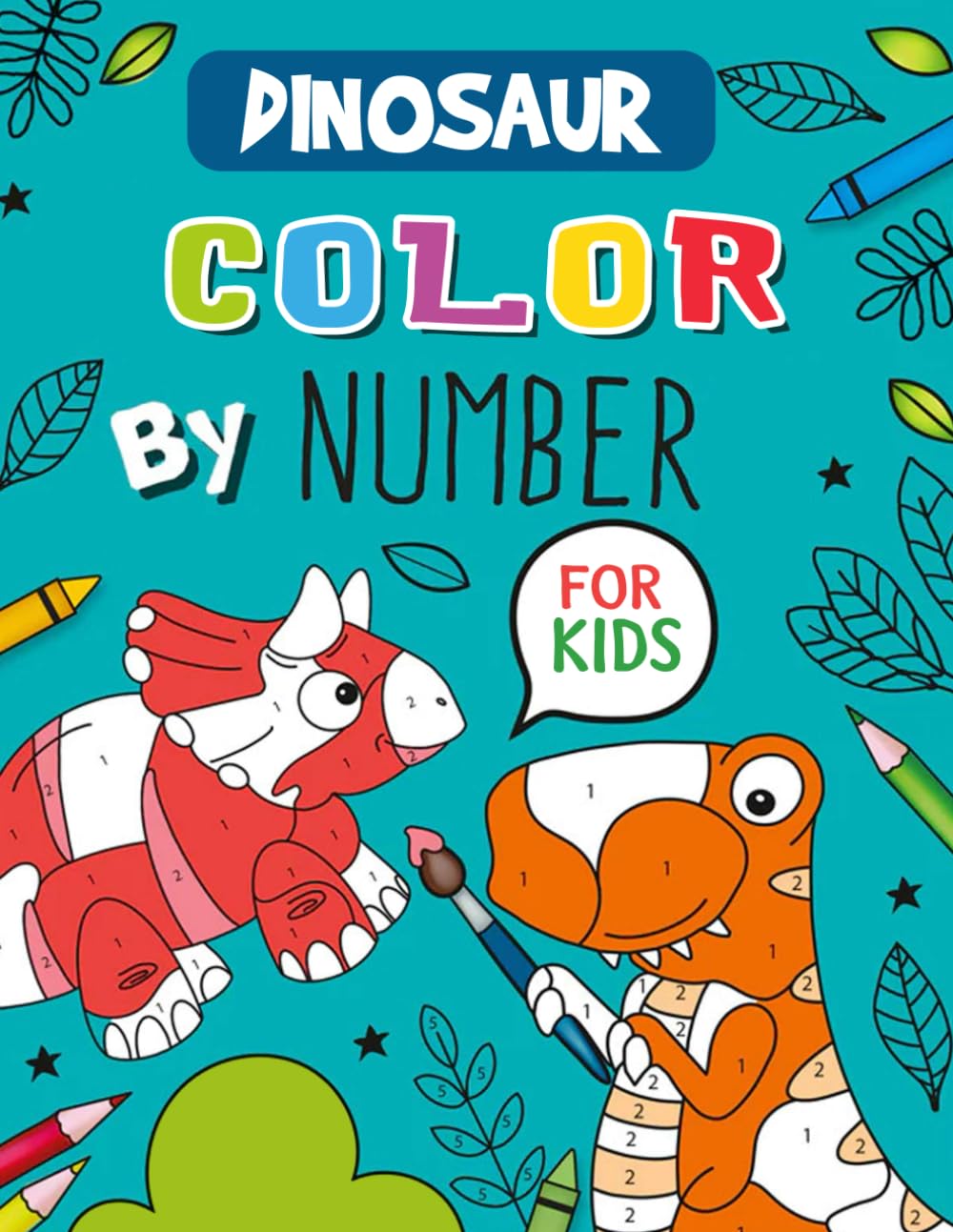 Dinosaur Color By Number For Kids: eBringing Prehistoric Creatures to ...