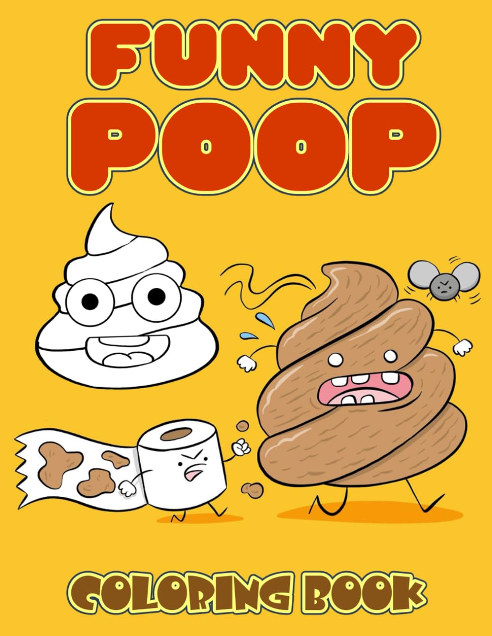 Funny Poop Coloring Book: An Effective Way For Relaxation And Stress ...