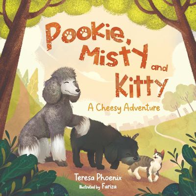 Pookie, Misty and Kitty: A Cheesy Adventure book: 9798320808895