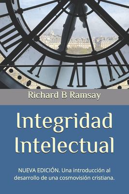 Integridad Intelectual: Una introducción al desarrollo de una ...