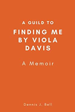 A Guild to Finding Me by Viola Davis: A Memoir copy: 9798351775210