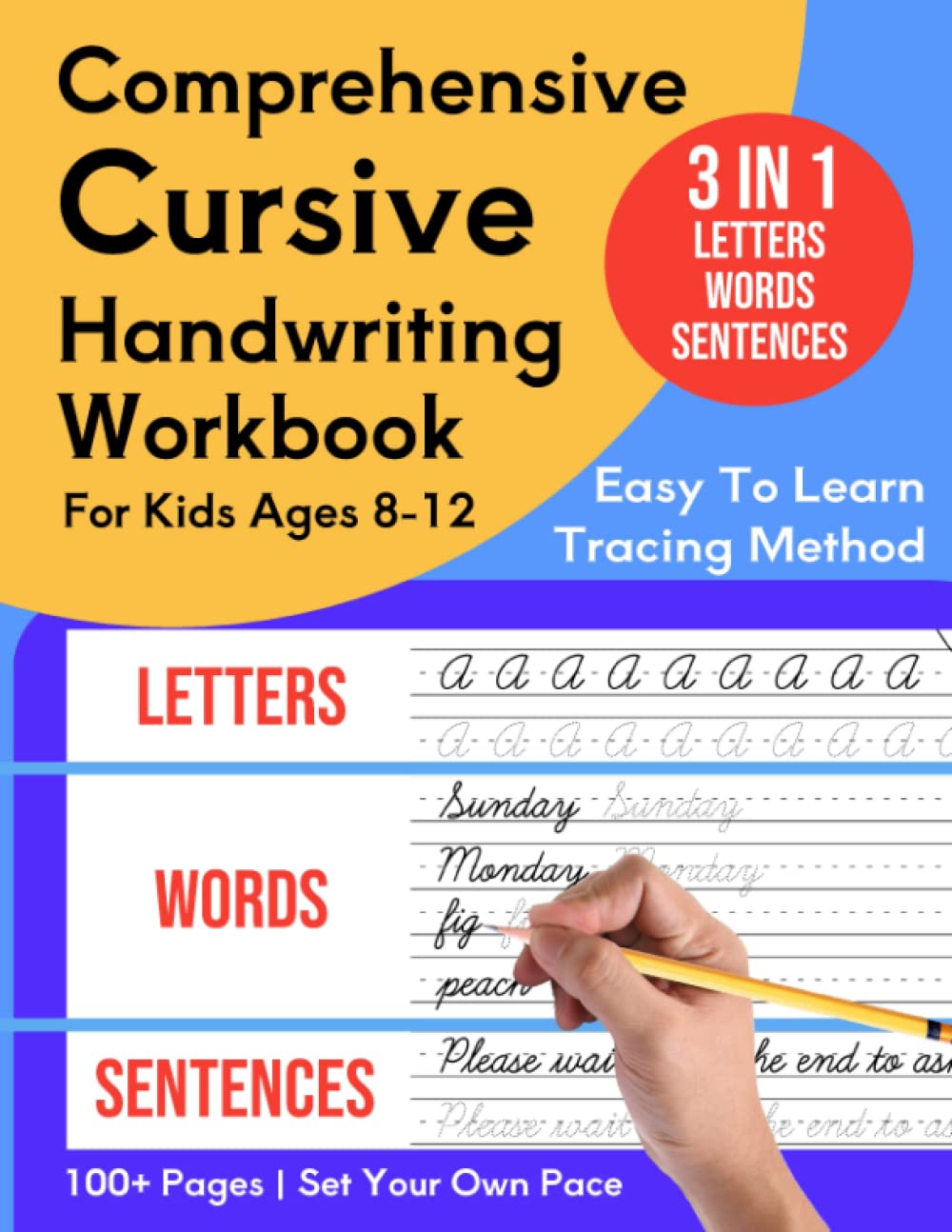 Comprehensive Cursive Handwriting Workbook for Kids Ages 8-12 : 3-In-1 ...