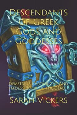 Descendants of Greek Gods and Goddesses: Demetrius Cartwright and Hades ...