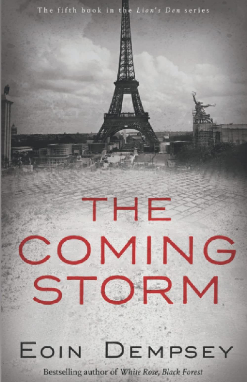 The Coming Storm : A Family Drama in Hitler's Berlin in the 1930's (the Lion's Den Series Book 5 ...