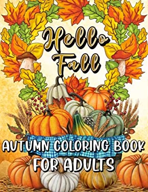 Autumn/Fall Coloring Book for Adults: Large Print copy: 9798360922834