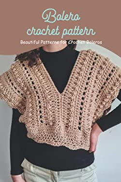 Bolero crochet pattern: Beautiful Patterns for Crochet Boleros copy ...